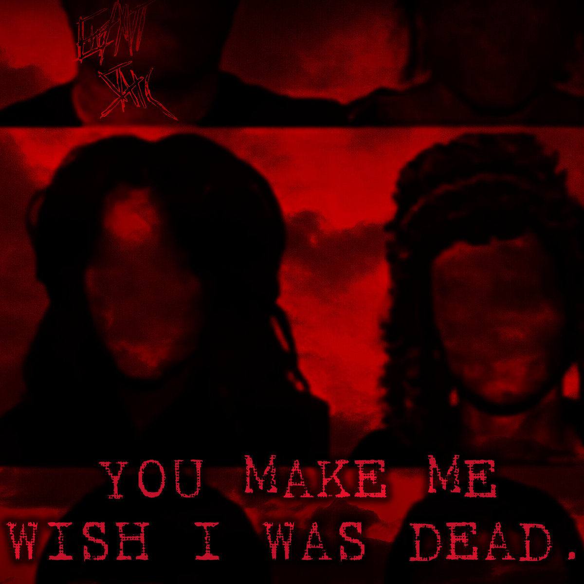 You Make Me Wish I Was Dead | Errant Static
