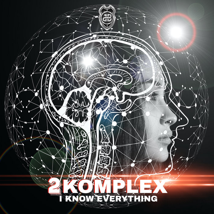 I Know Everything | 2Komplex (1dB Records) | 1dB Records