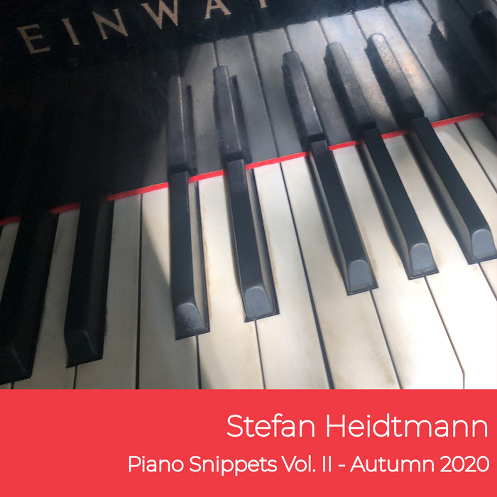 Piano Snippets Vol. 2 | Stefan Heidtmann /// piano solo | Stefan Heidtmann