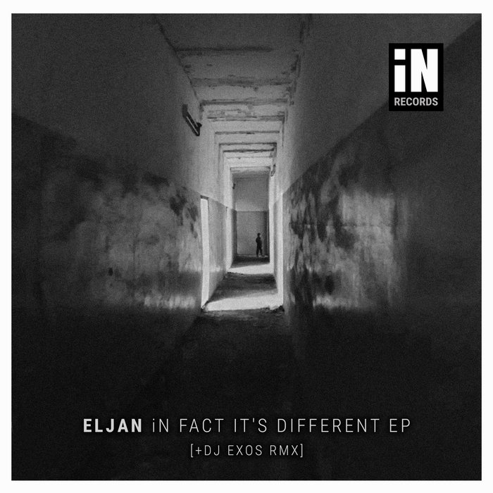 Eljan - iN fact it's different EP [+DJ Exos rmx] | iN