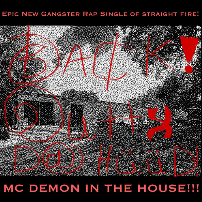 MC DEMON IN THE HOUSE!!! // BA¢K! OUTTℵ D@ HÜÜD! | The Infernal Caprine ...