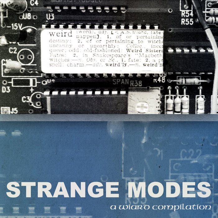 Strange Modes - A Wiard Compilation | Laser Palace