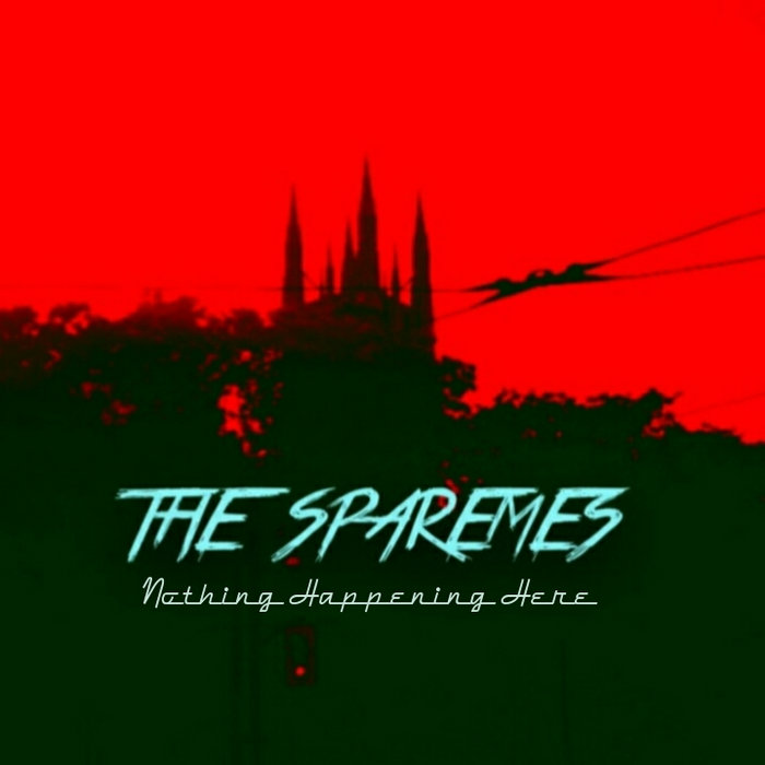 Nothing Happening Here EP | The Spare Me's
