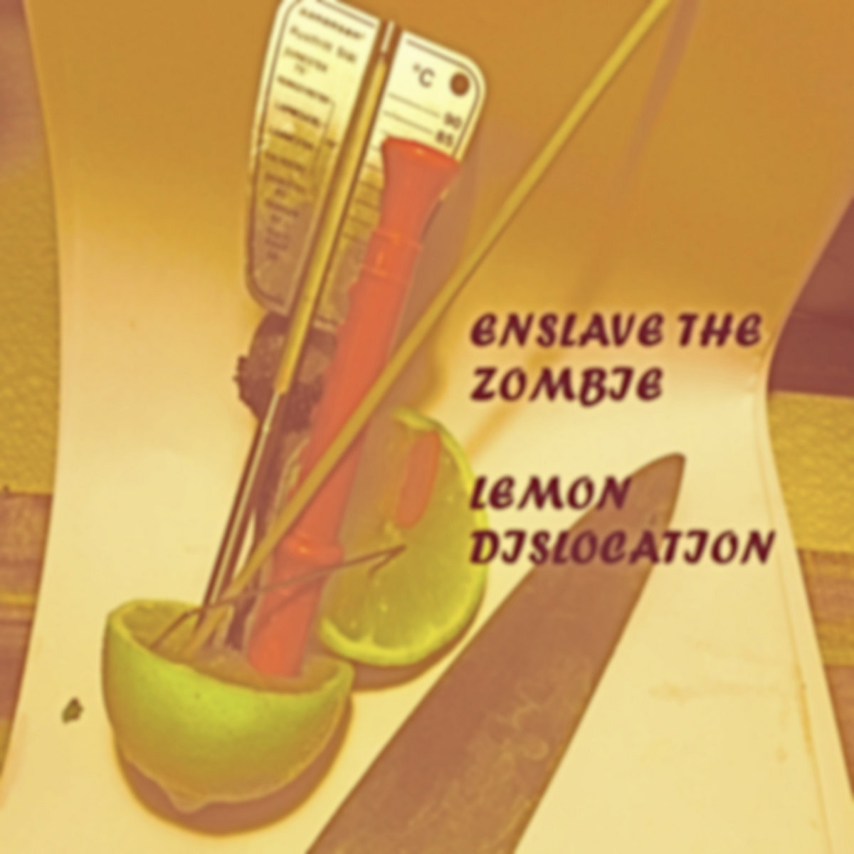 Lemon Dislocation | Enslave The Zombie