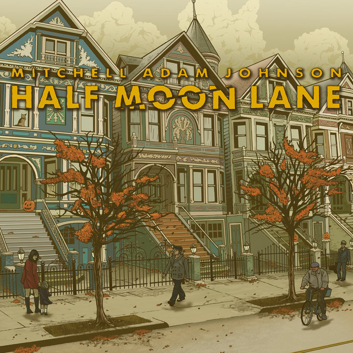 Half Moon Lane | Mitchell Adam Johnson