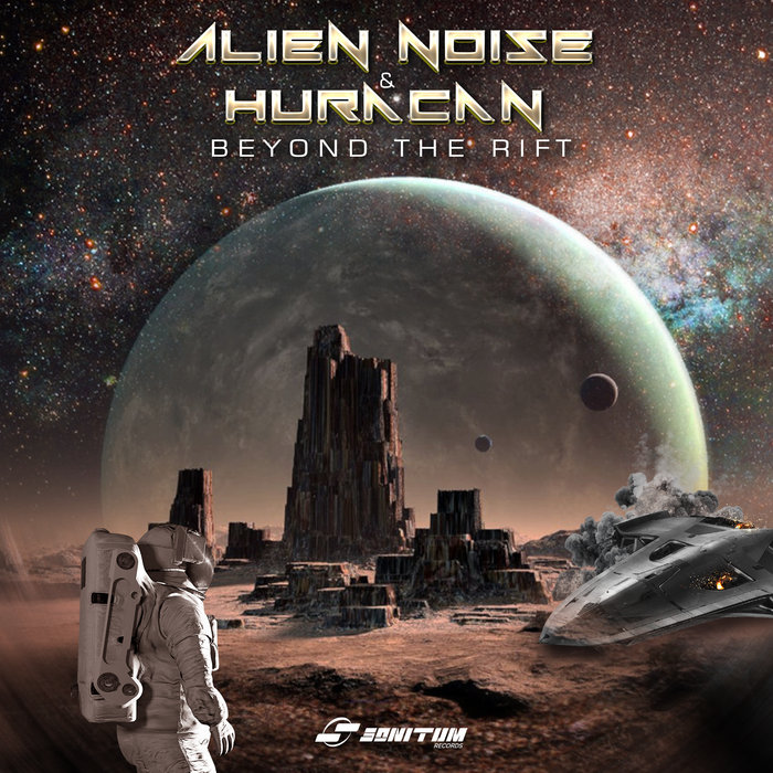 Alien Noise & Huracan - Beyond The Rift | Sonitum Records