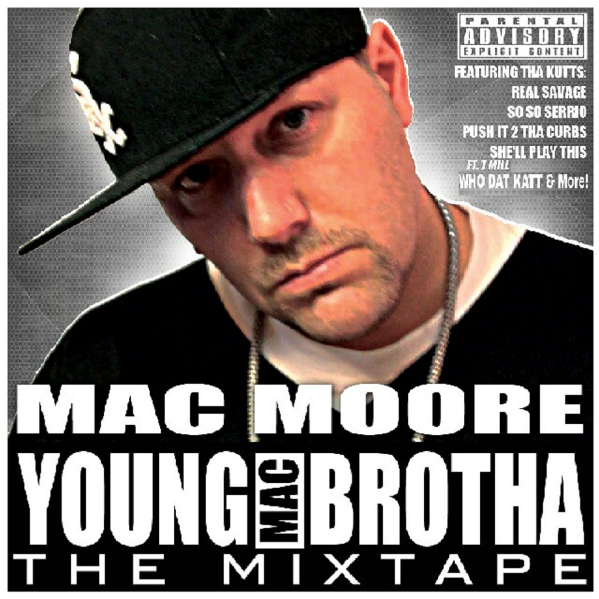 Young Mac Brotha-Tha MixTape. (Tha Mac Dre Tribute Album) | Mac Moore