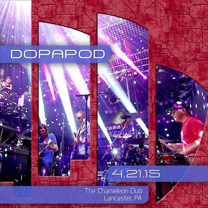 2015-04-21 The Chameleon Club, Lancaster, PA | Dopapod