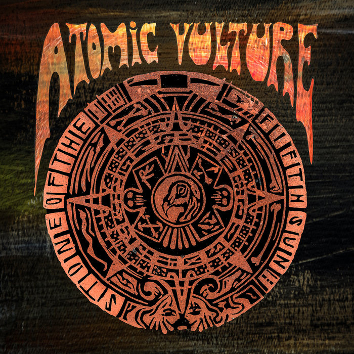 Stone of the Fifth Sun | Atomic Vulture