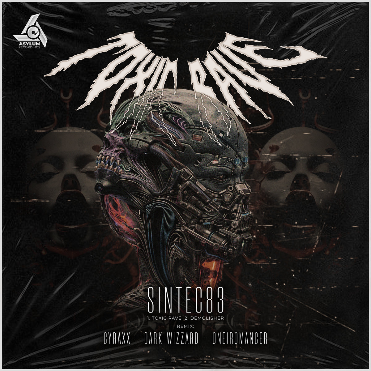Sintec83 - Toxic Rave [Asylum Recordings] | Asylum Recordings