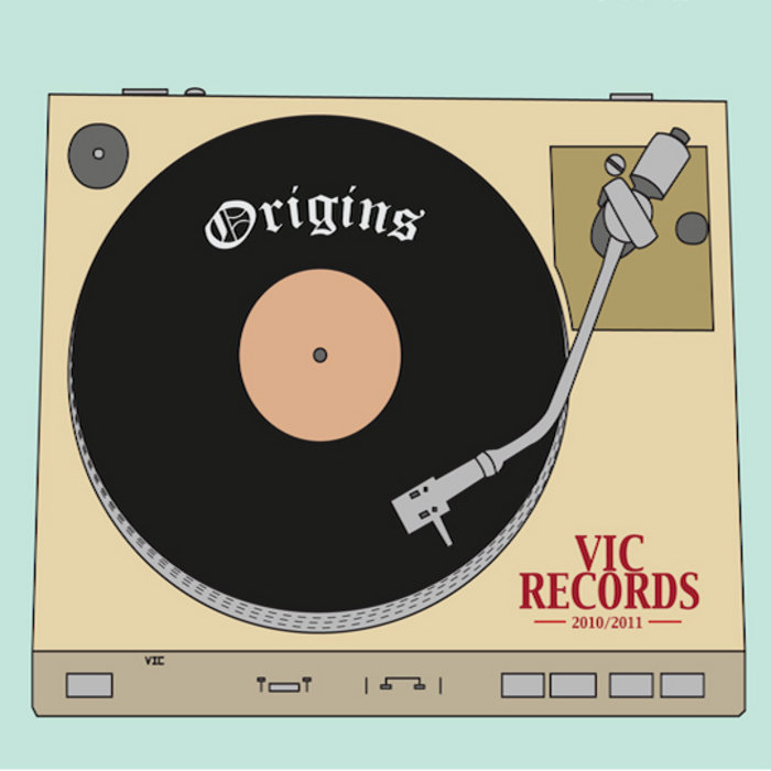 Origins: Vic Records' 2010-2011 Compilation | Vic Records