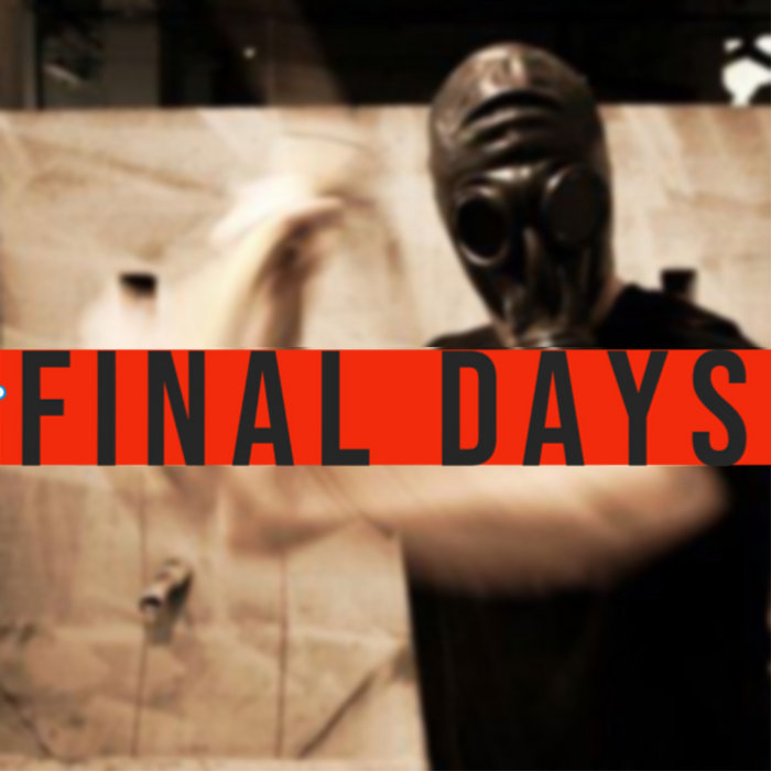 Final Days | Post Death Soundtrack