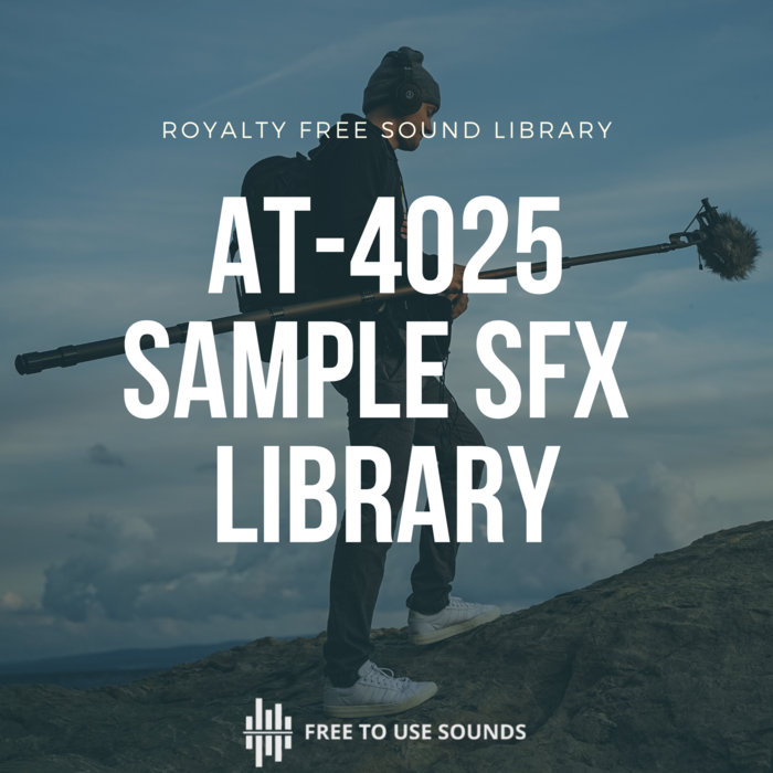 Audio Technica 4025 Sample Sound Library | freetousesounds