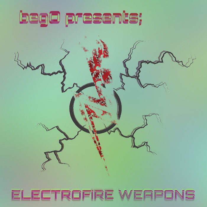 ELECTROFIRE WEAPONS | bego