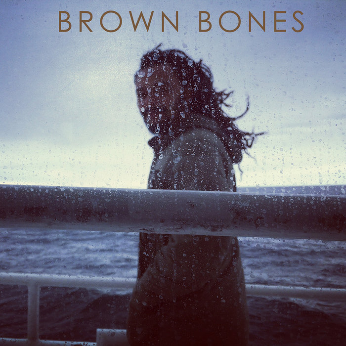 Brown Bones | Brown Bones