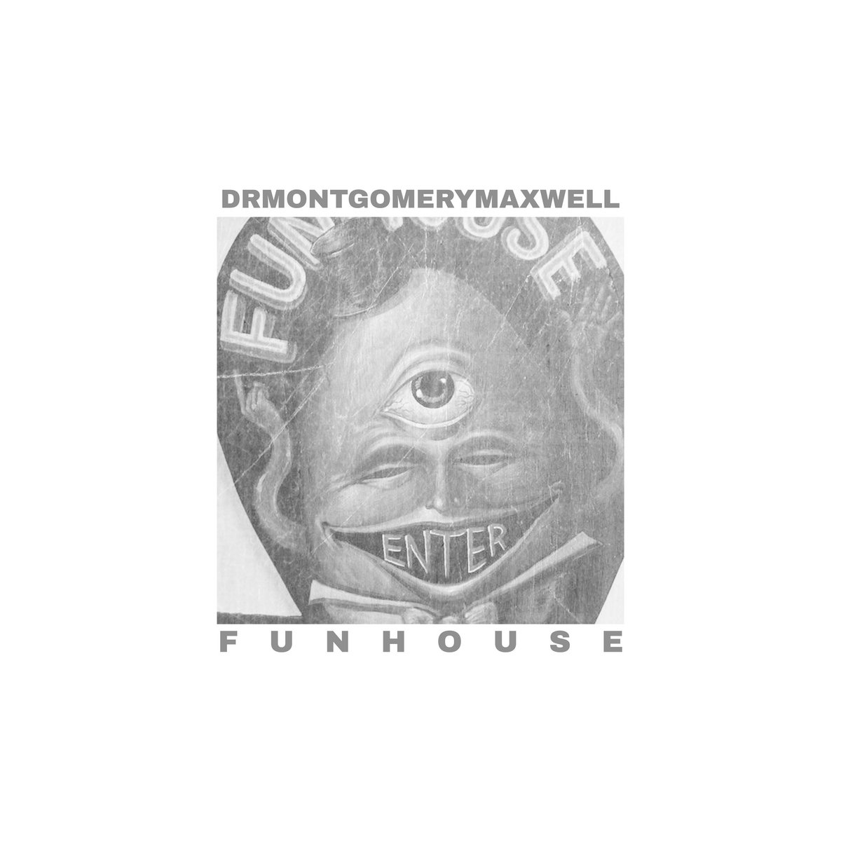 FUNHOUSE | Dr. Montgomery Maxwell