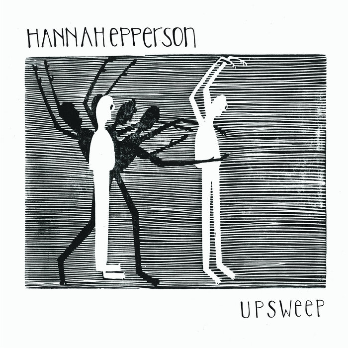 UPSWEEP | Hannah Epperson