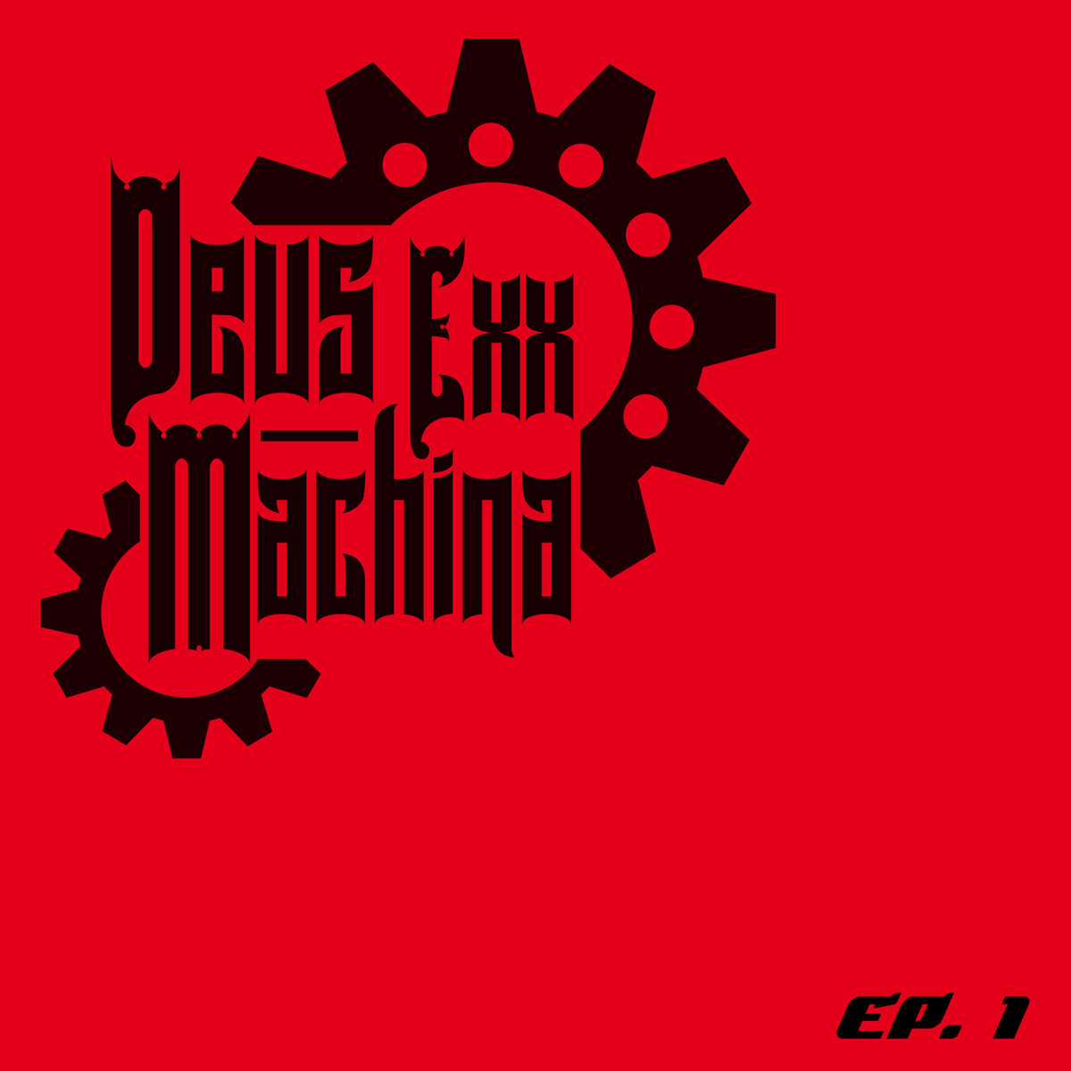 Ep. 1 | Deus Exx Machina