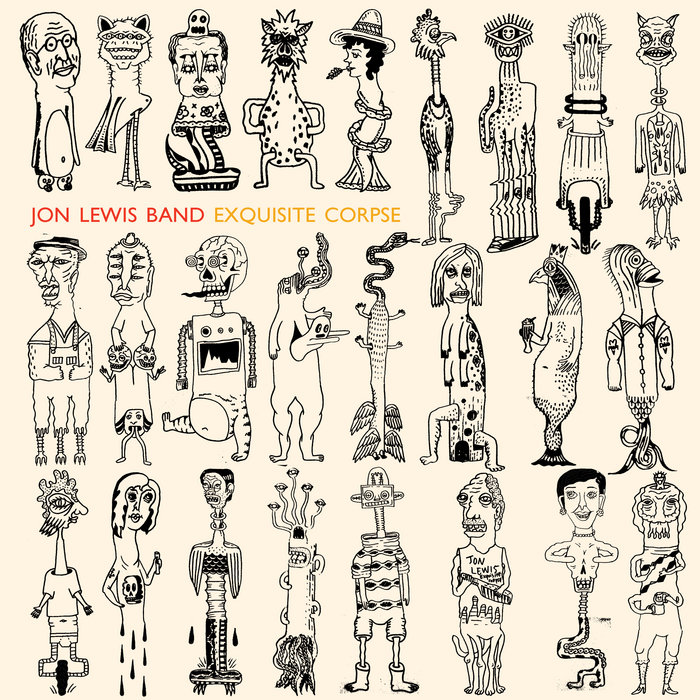 Exquisite Corpse | Jon Lewis