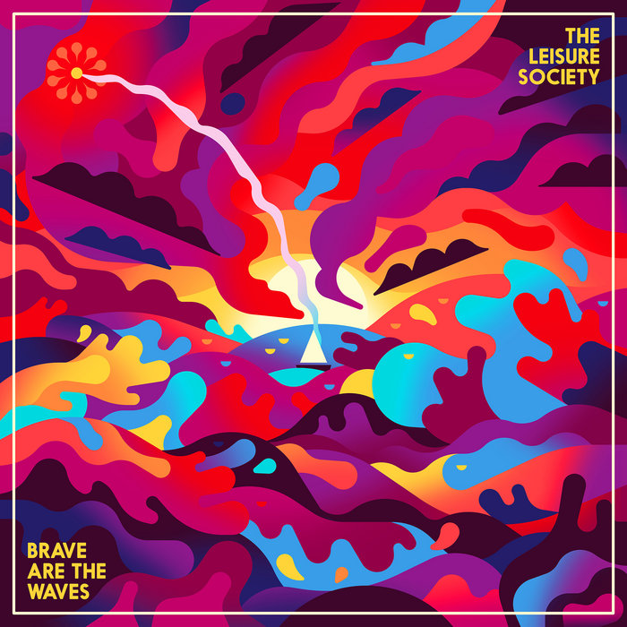 Brave Are The Waves | The Leisure Society & Brian Eno | The Leisure Society