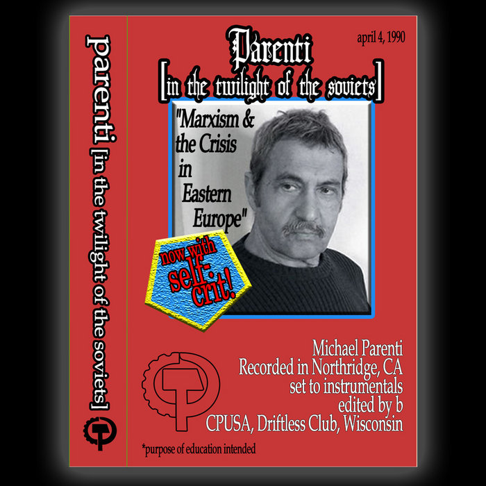 Parenti in the Twilight of the Soviets | Yellow Parenti