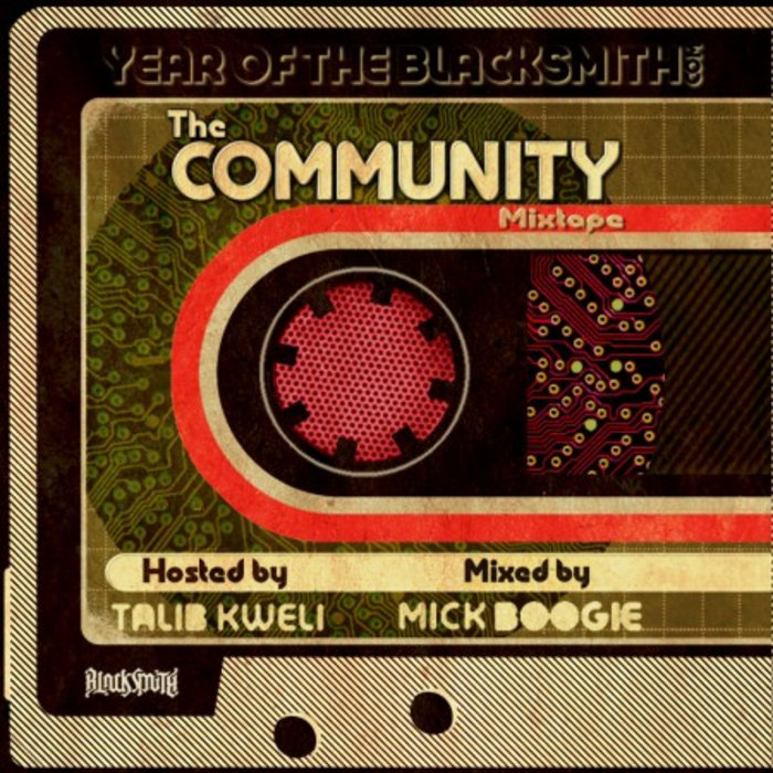 Talib Kweli & Year of the Blacksmith Present: The Community (Mixtape ...
