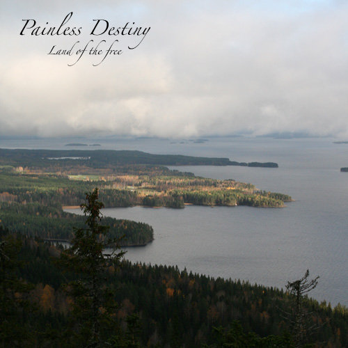 Land of the free | Painless Destiny