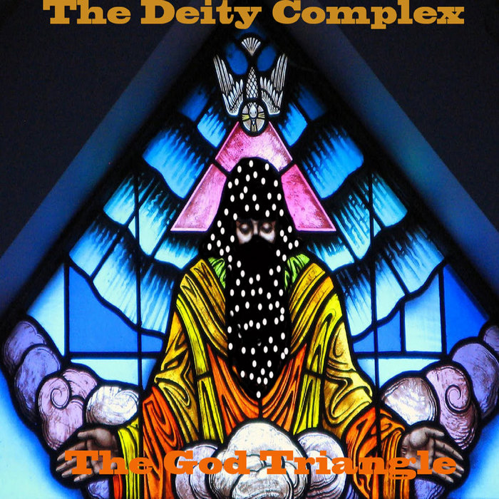 The God Triangle | The Deity Complex