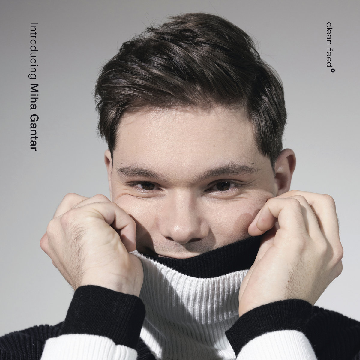 Introducing | Miha Gantar | Clean Feed