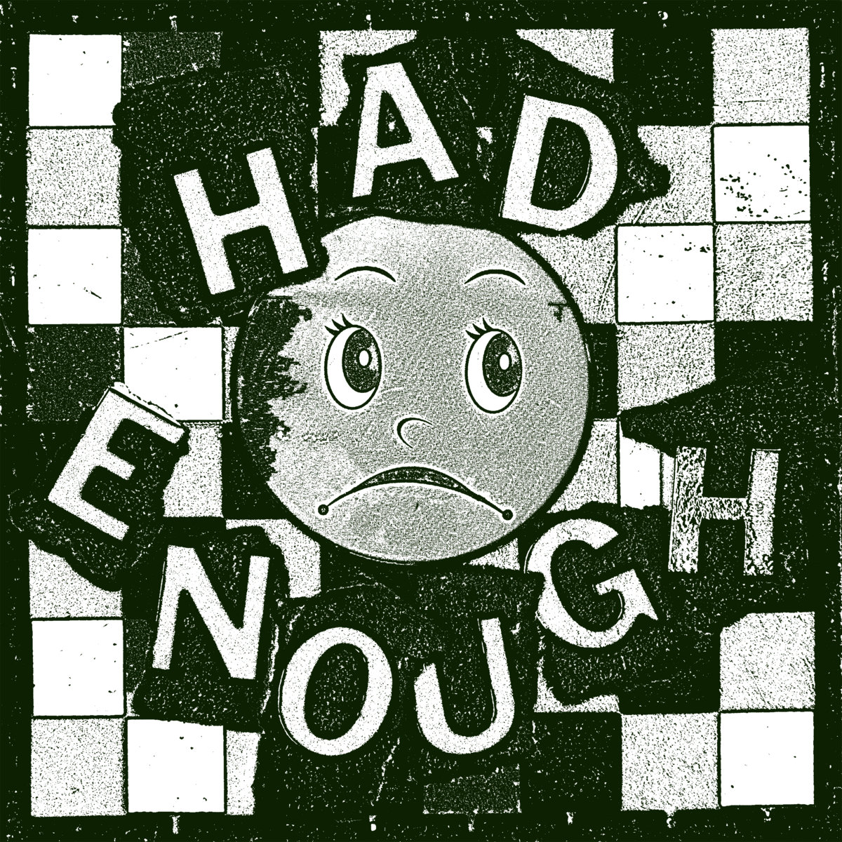 Had Enough | denevér