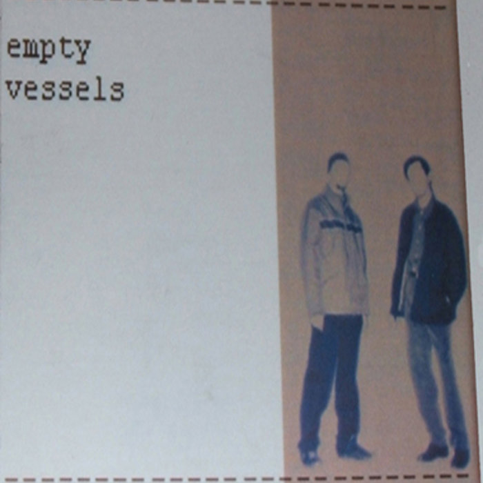 Empty Vessels 1 | Empty Vessels