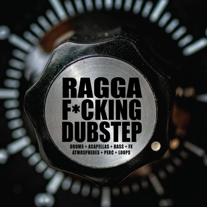 Ragga F*cking Dubstep Sample pack | 6Blocc