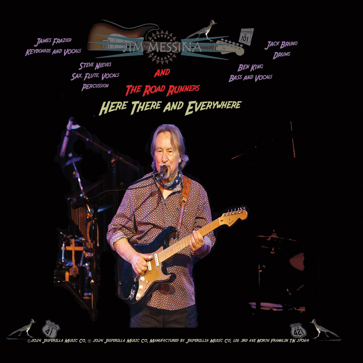 Jim Messina & The Road Runners: Here, There & Everywhere | Jim Messina