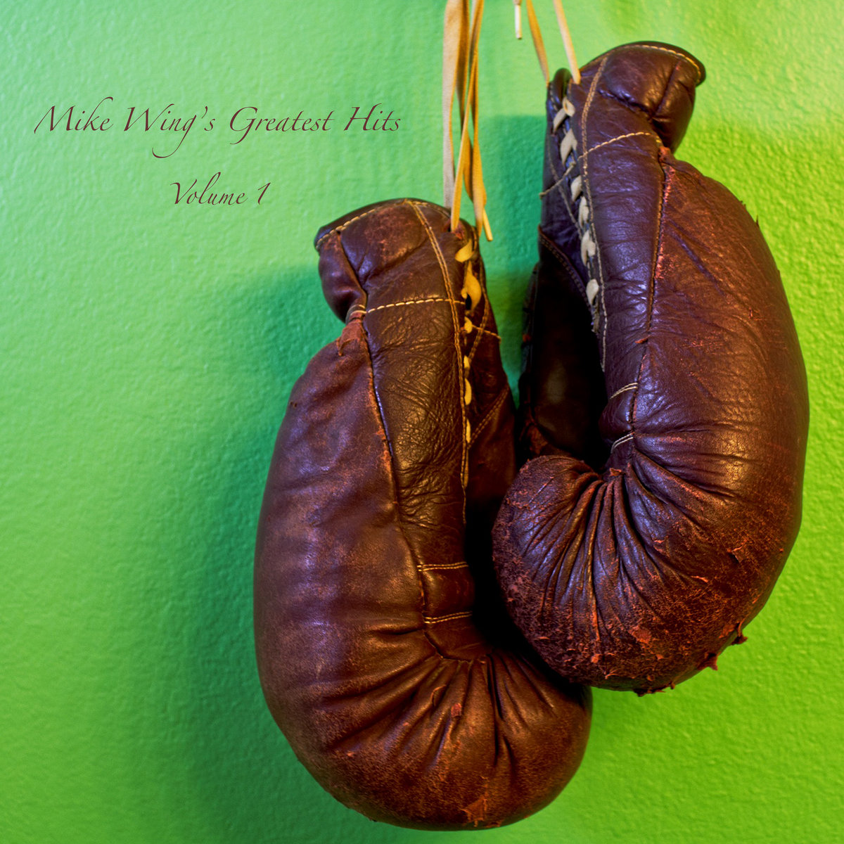 Mike Wing's Greatest Hits | Mike Wing | RoosterCow Records