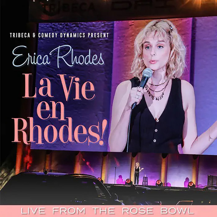 La Vie En Rhodes | Erica Rhodes | Comedy Dynamics