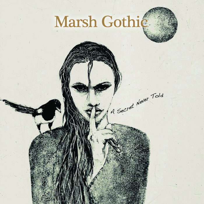 A Secret Never Told | Marsh Gothic