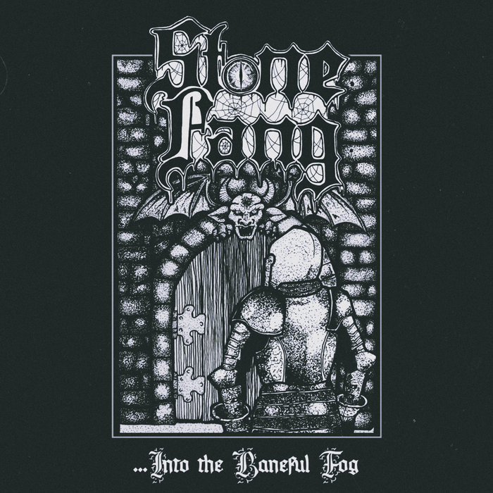 ...Into the Baneful Fog | Stone Fang