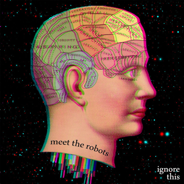 Ignore This | Meet The Robots | Horn & Hoof Records