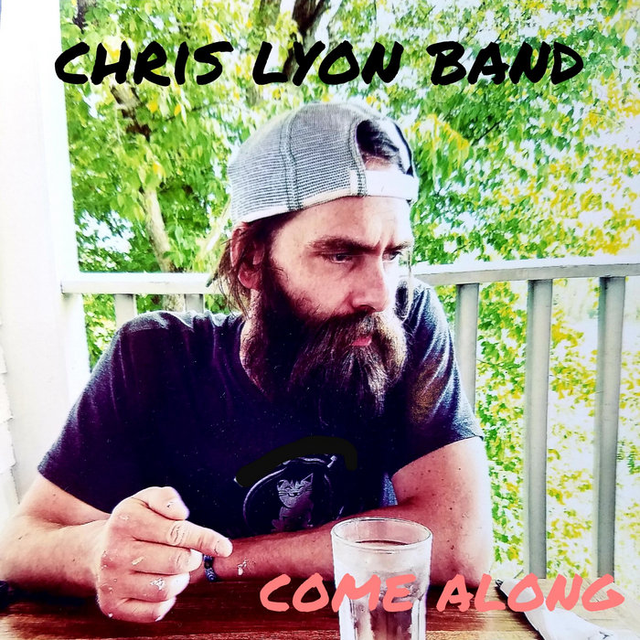 Come Along | Chris Lyon Band