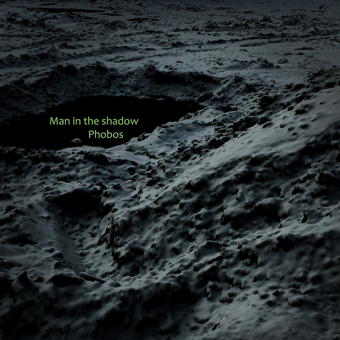 Phobos | Man in the shadow | Musique moléculaire label