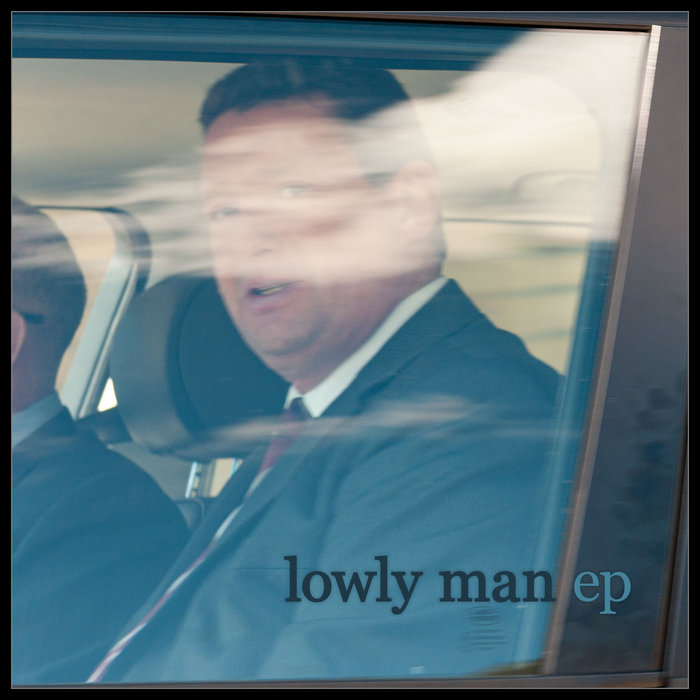 Lowly Man EP | Lowly Man