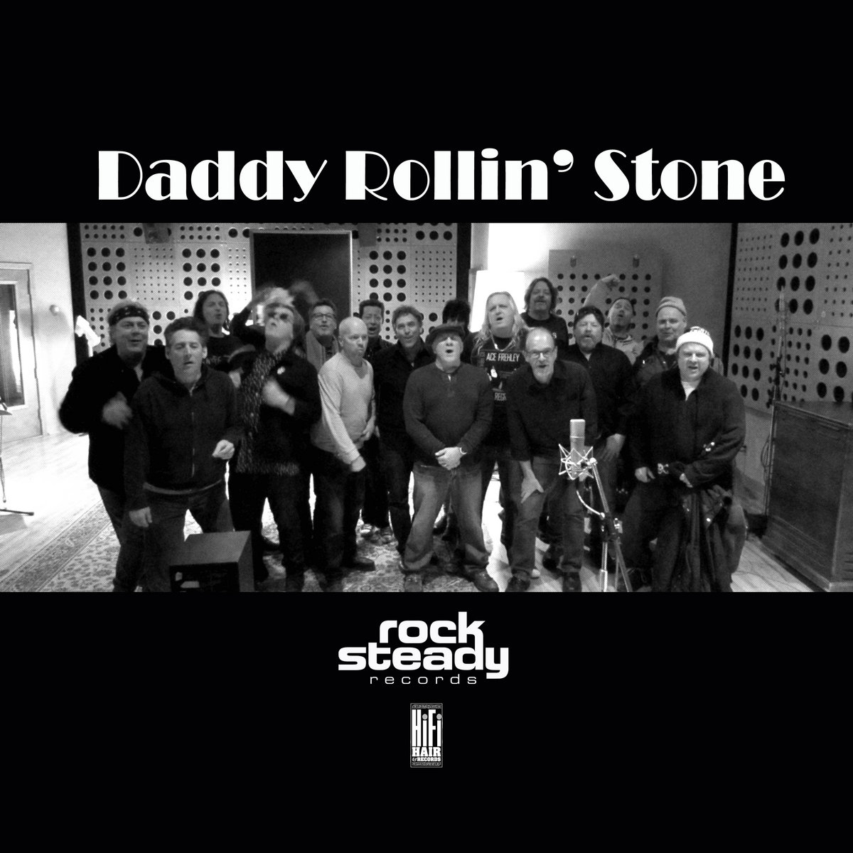 Rocksteady Records and Hi-Fi Hair & Records present "Daddy Rollin ...