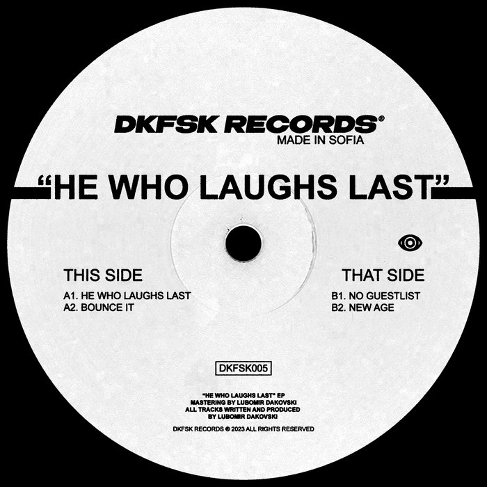He Who Laughs Last | DKFSK
