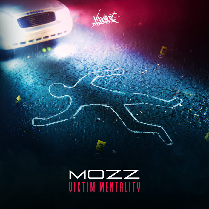 Victim Mentality [VDR023] | Mozz | Violent Disorder Records