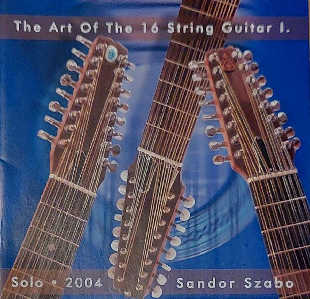 The Art of the 16-string Guitar I | Sándor Szabó