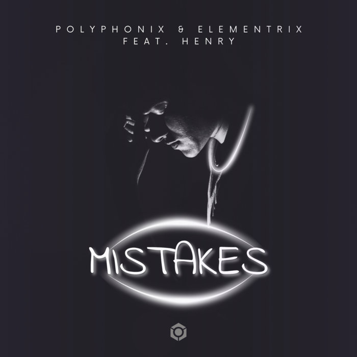 Mistakes | Polyphonix, Elementrix feat. Henry | Blue Tunes Records