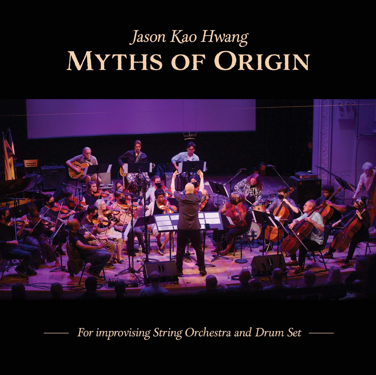 Jason Kao Hwang/Myths of Origin | Jason Kao Hwang