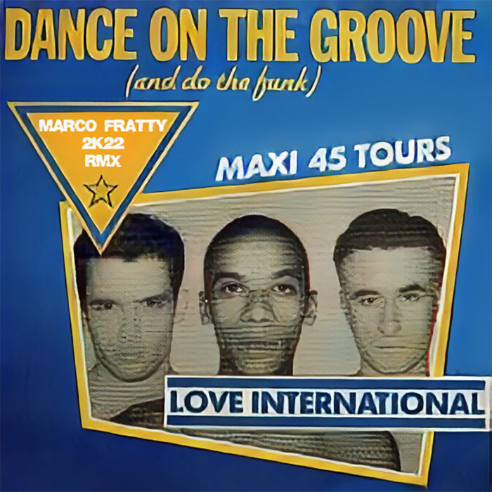 Dance On The Groove (Marco Fratty, Marco Flash Remix Extended) | Love International | Typhoon