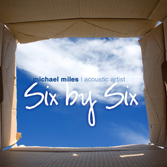 Six by Six | Michael Miles