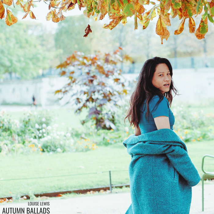 Autumn Ballads | Louise Lewis | Louise Lewis / Solenn Papong / Yi
